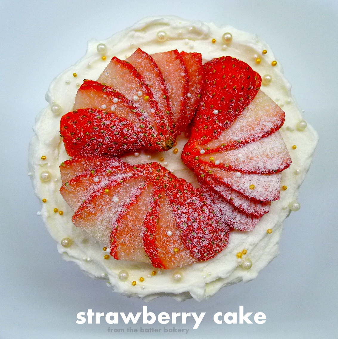 the batter baker: Rustic Strawberry Cake
