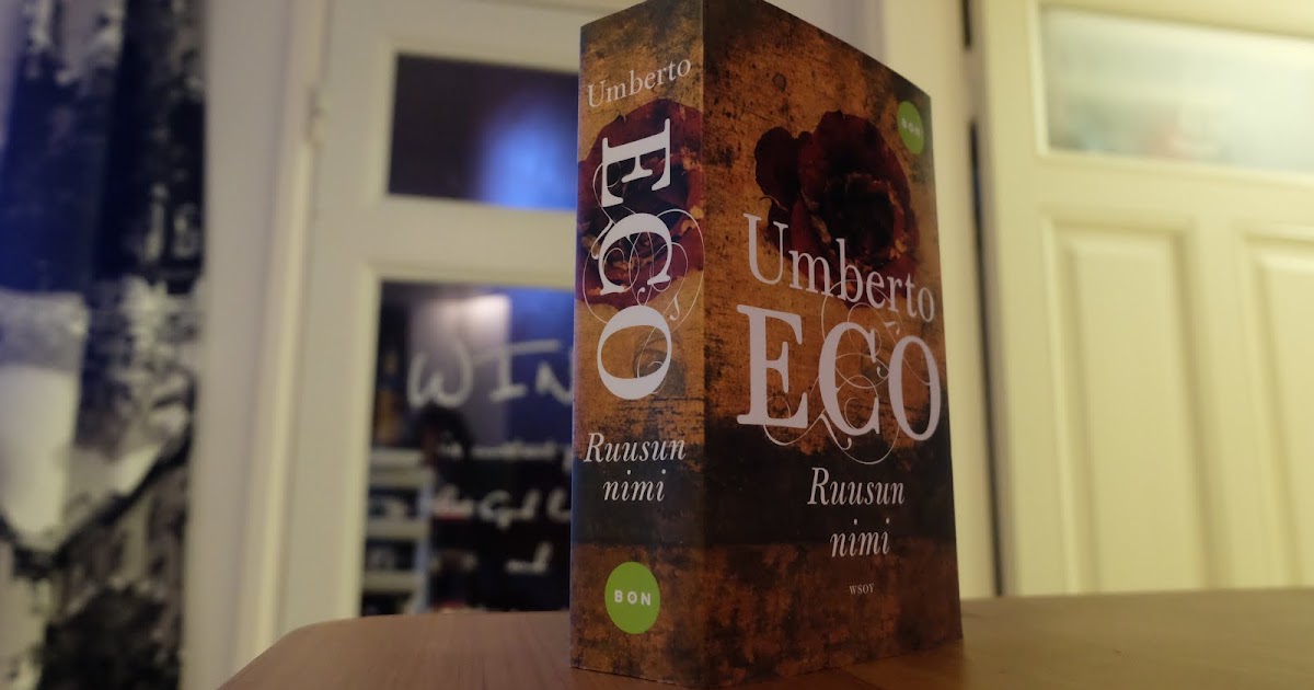 Kirjaklassikot: Umberto Eco: Ruusun nimi