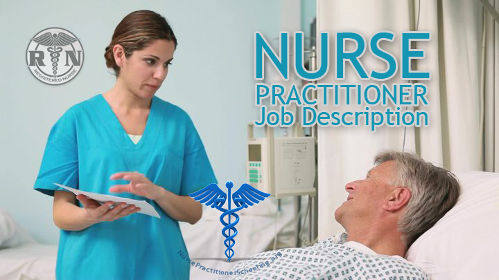 Nurse Practitioner Job Description | Nurse Practitioner Schooling