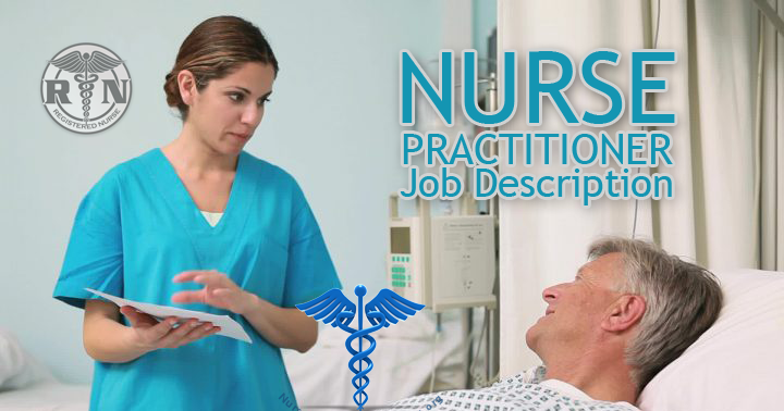 Nurse Practitioner Job Description | Nurse Practitioner Schooling
