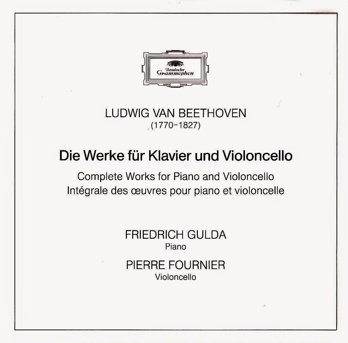 Sentidos: Beethoven. Sonatas para Violonchelo y Piano. Fournier. Gulda ...