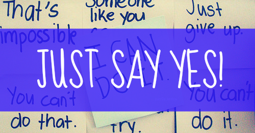 The @DavidGeurin Blog: Creating a Culture of YES!