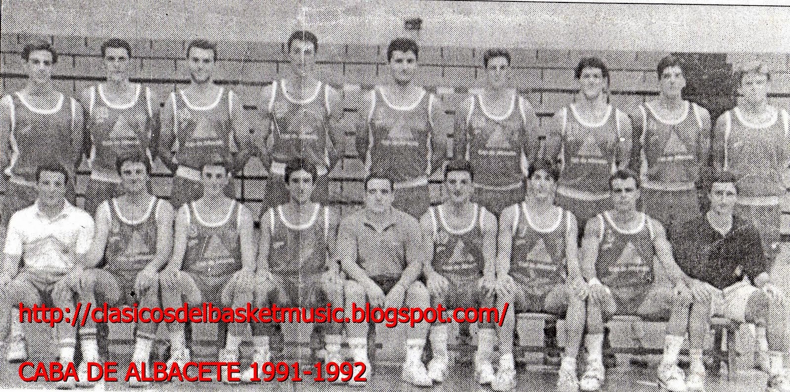 CLASICOS DEL BASKET AND MUSIC: CABA DE ALBACETE 1991-1992