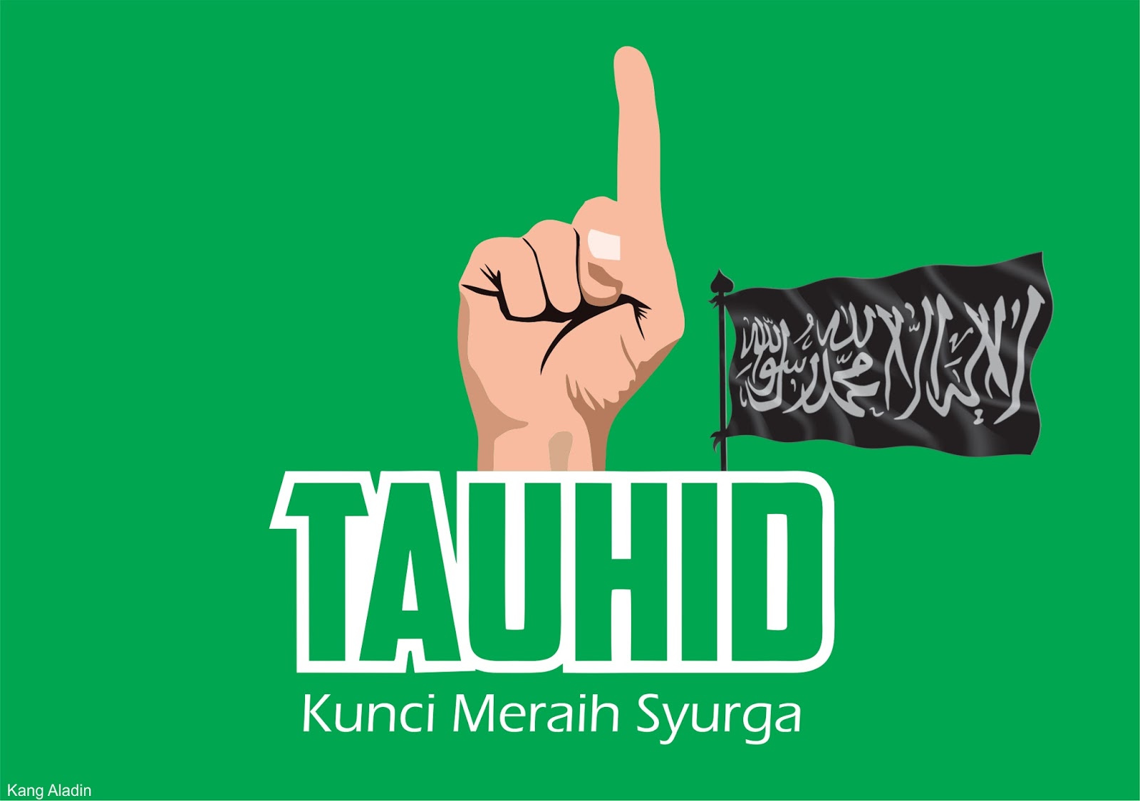 Definisi Tauhid - Goresan Kisah Penuh Makna