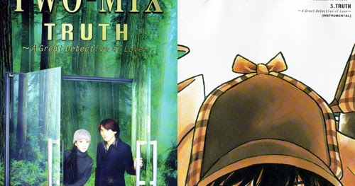 [Detective Conan] TRUTH ~A Great Detective of Love~ TWO-MIX - Single ...