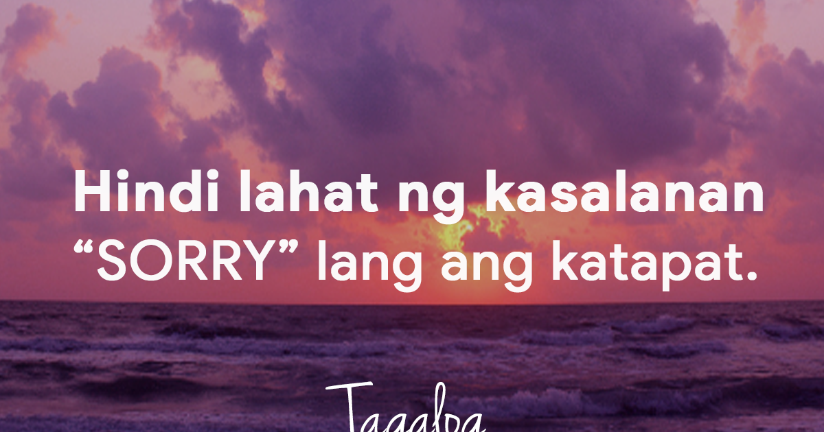 Hindi lahat ng kasalanan - Tagalog Love Quotes