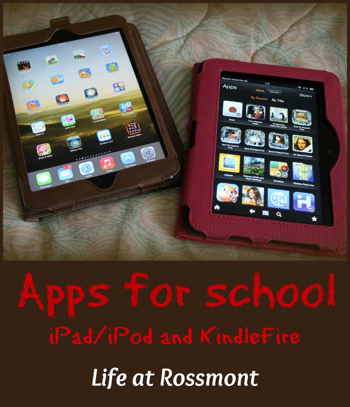 Life at Rossmont: Apps for School (iPad and Kindle Fire)