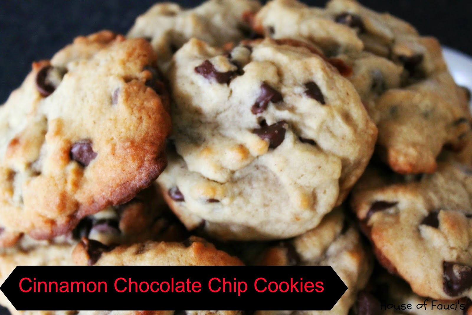 House of Fauci's: Nestle Toll House Cinnamon Chocolate Chip Cookie Recipe