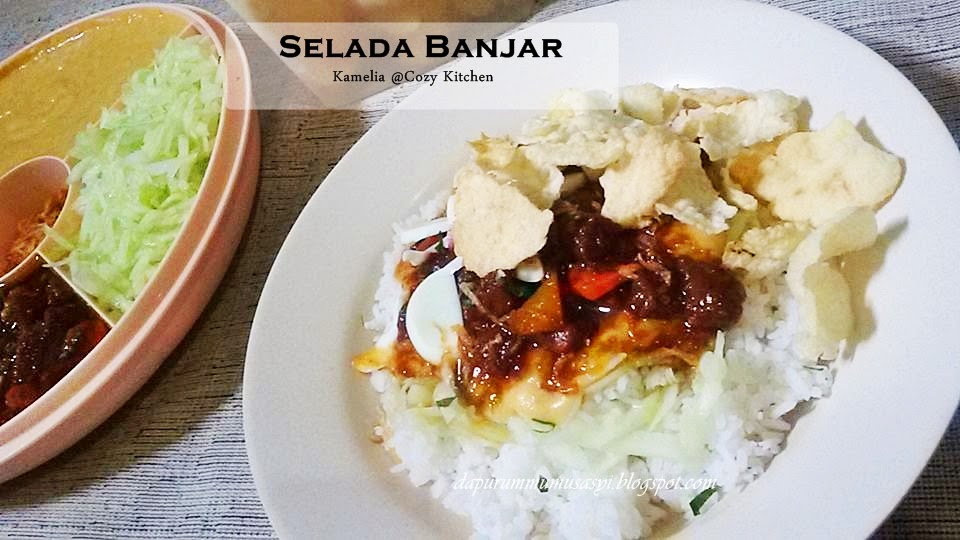 Cozy Kitchen : Selada Banjar ala Cozy Kitchen