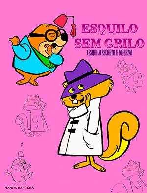 MUNDO HANNA-BARBERA: Esquilo Sem Grilo
