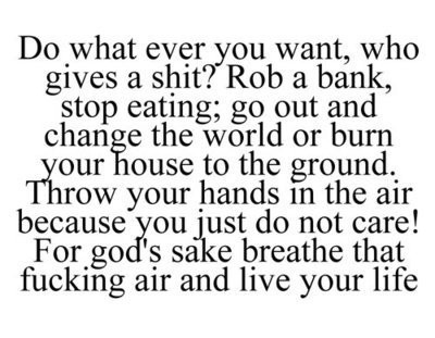 Life Quotes to Live by: Cool Life Quotes