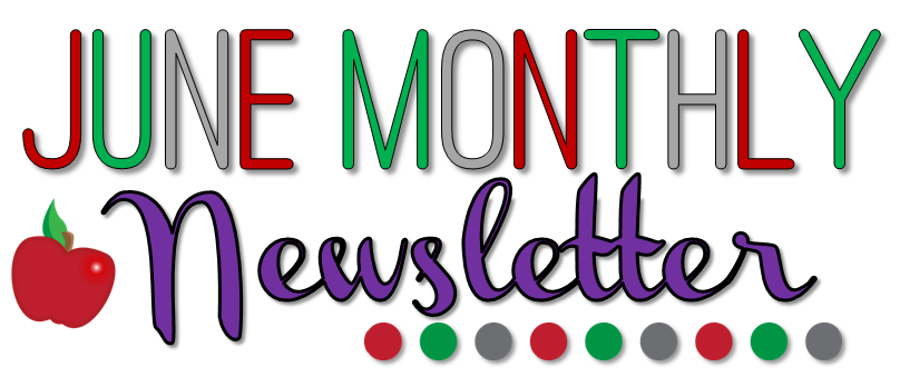 Teacher Gameroom: June Monthly Newsletter