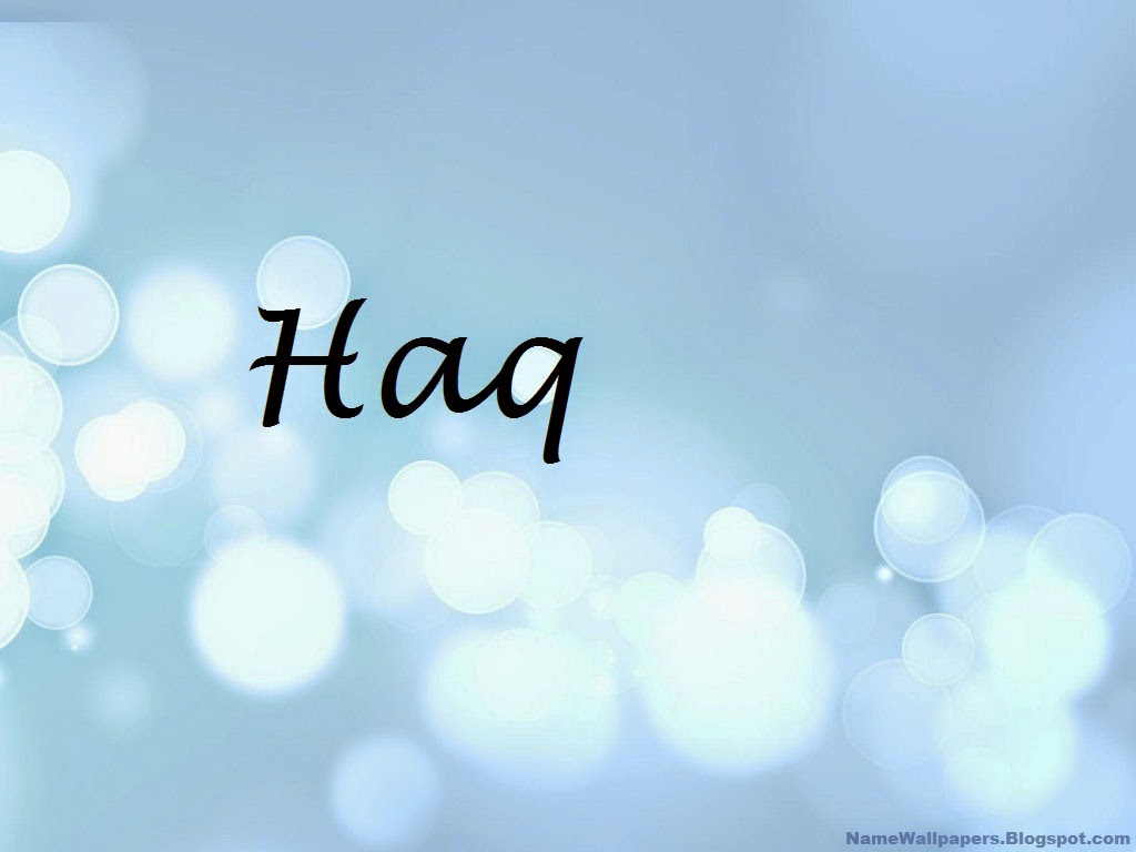 Haq Name Wallpapers Haq ~ Name Wallpaper Urdu Name Meaning Name Images ...