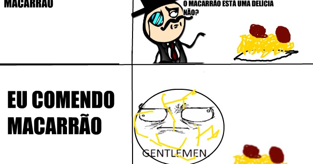 Tirinhas Memes Trolls!!: Gente refinada e eu comendo macarrão