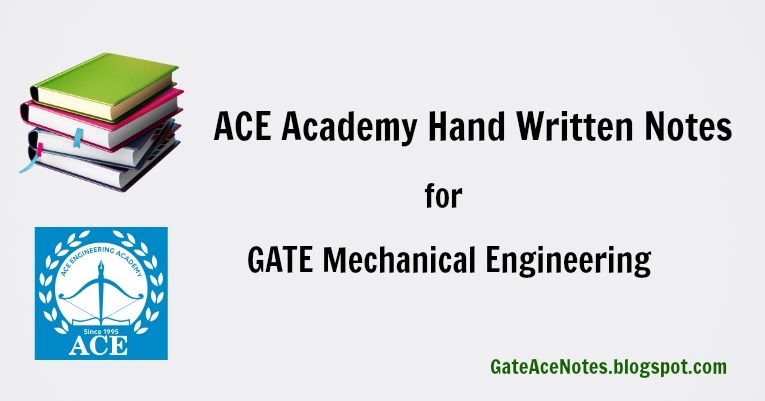 GATE Mechanical ACE Academy Handwritten Notes for 2019 [Latest] Free ...