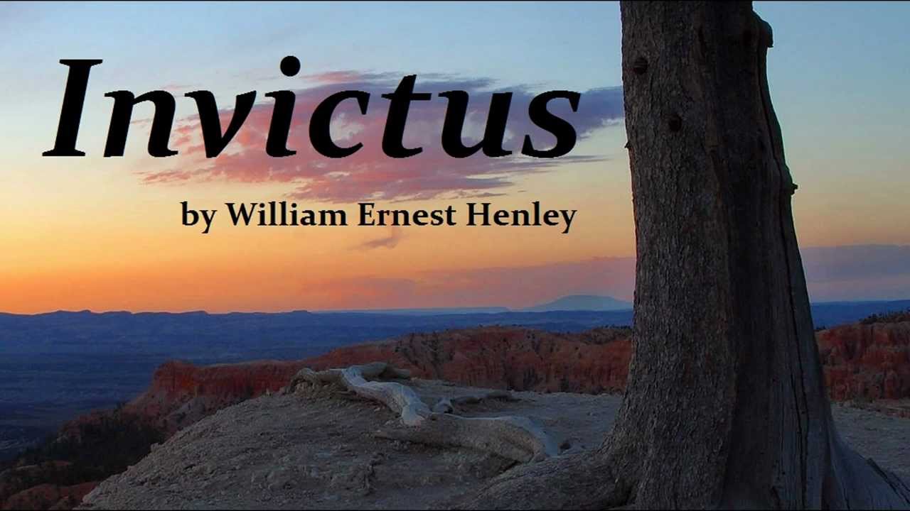 Invictus BY WILLIAM ERNEST HENLEY - Literica
