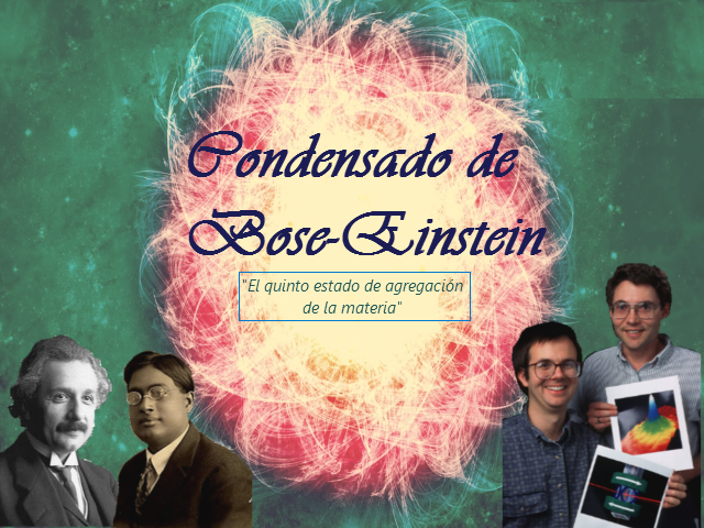 Condensado de Bose-Einstein: el quinto estado de agregación de la ...