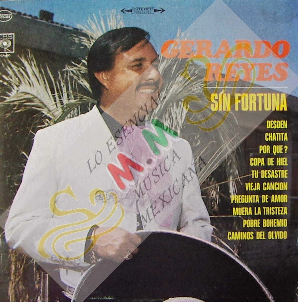 LO ESENCIAL DE LA MUSICA RANCHERA MEXICANA GERARDO REYES