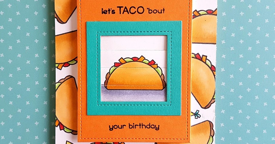 JOYFUL THINGS DESIGN: LET'S TACO 'BOUT YOUR BIRTHDAY (2)