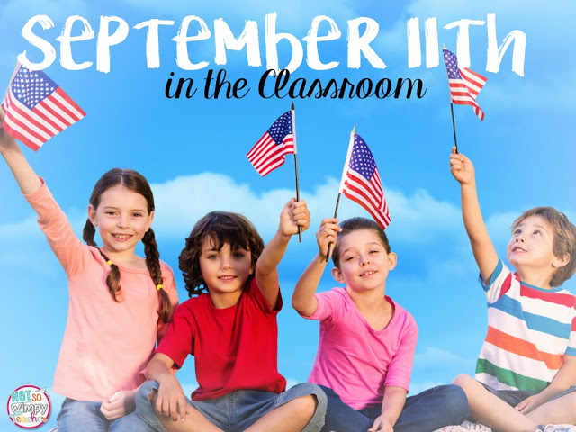 September 11th in the Classroom - Not So Wimpy Teacher