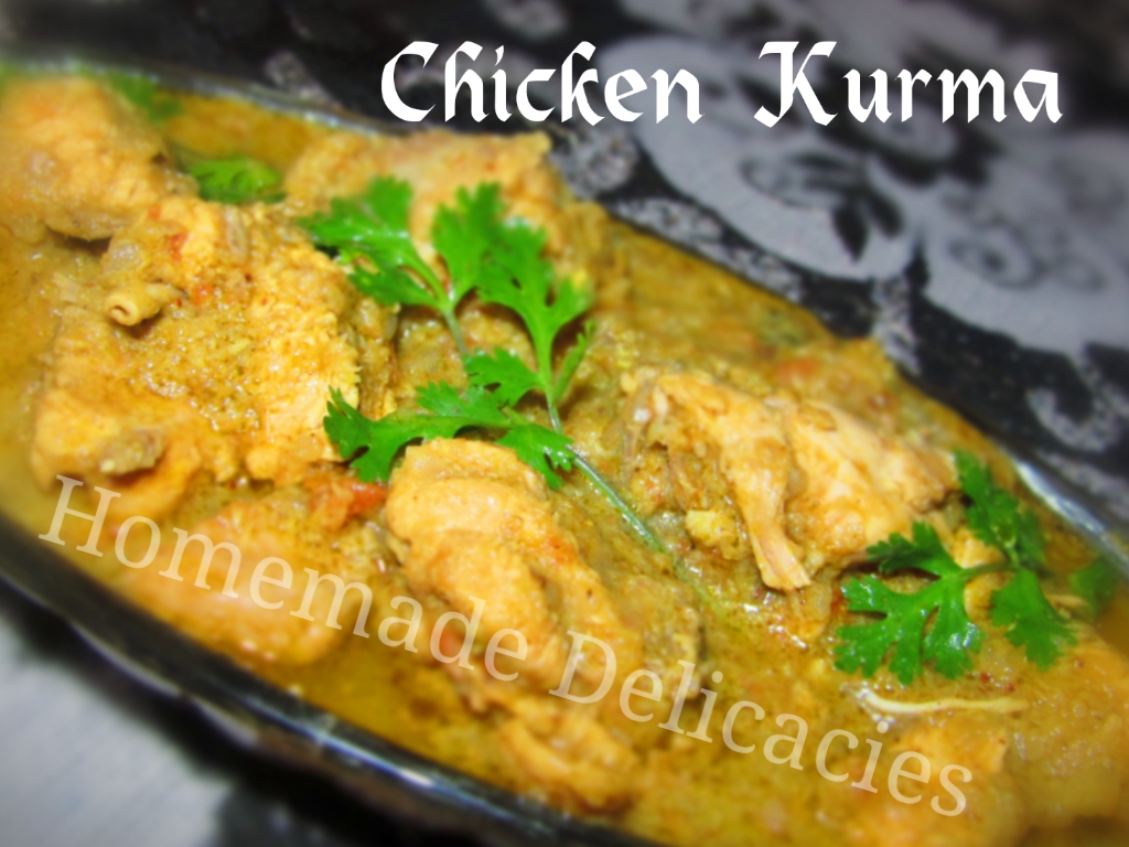 Homemade Delicacies: Chicken Kurma