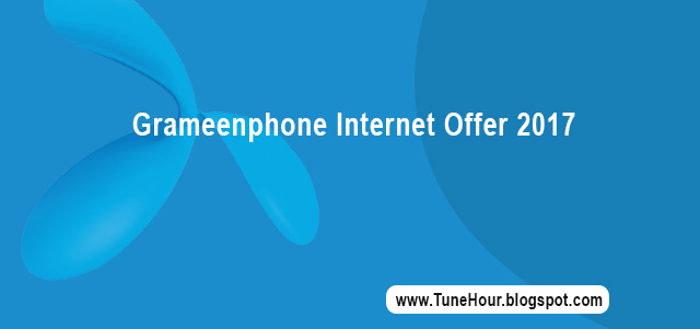 Grameenphone Internet Offer 2019 | TuneHour