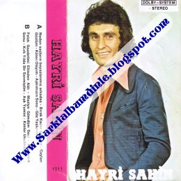 Hayri Şahin Şarkilari Dinle - Şarkı Dinle ve Müzik Dinle