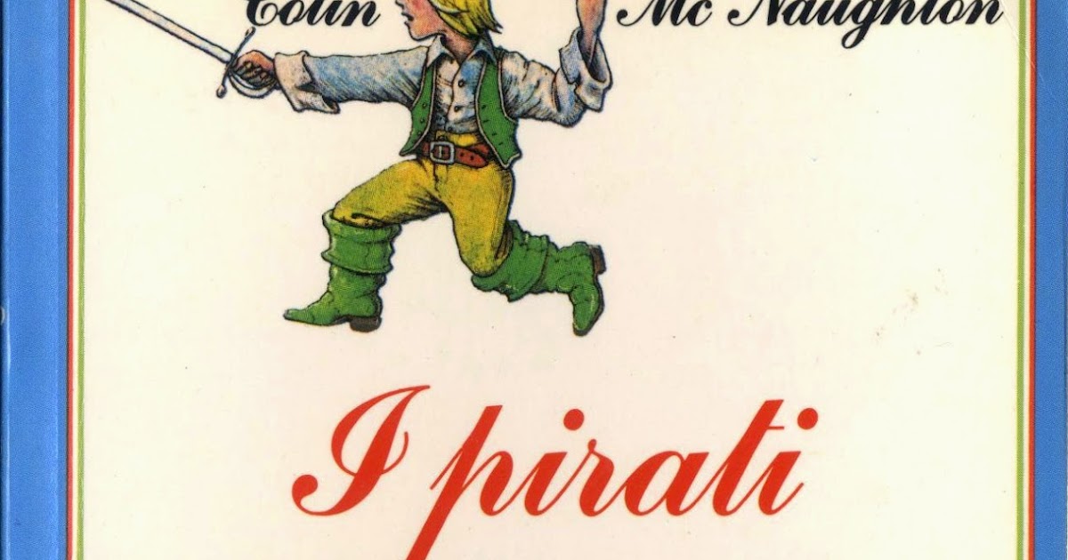 Voglio Una Mela Blu: "I Pirati" di Colin Mc Naughton - Videolettura