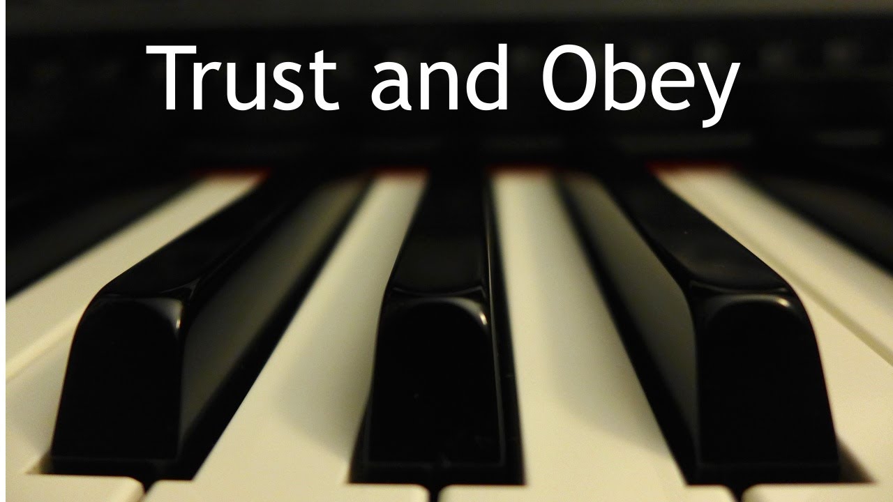 The story behind the hymn “TRUST AND OBEY”