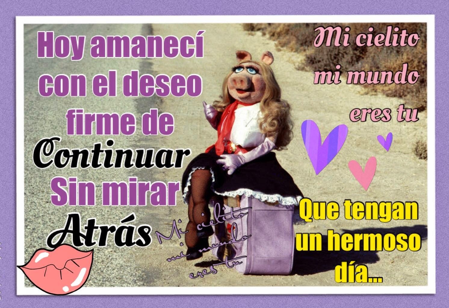 ღ Mi cielito mi mundo eres tu ღ: Hoy amanecí ...