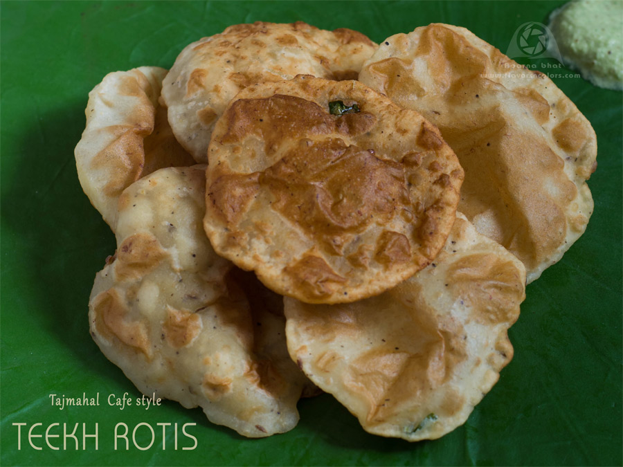 Tajmahal Teekh Rotis / Spicy Puris ~ Flavors N Colors