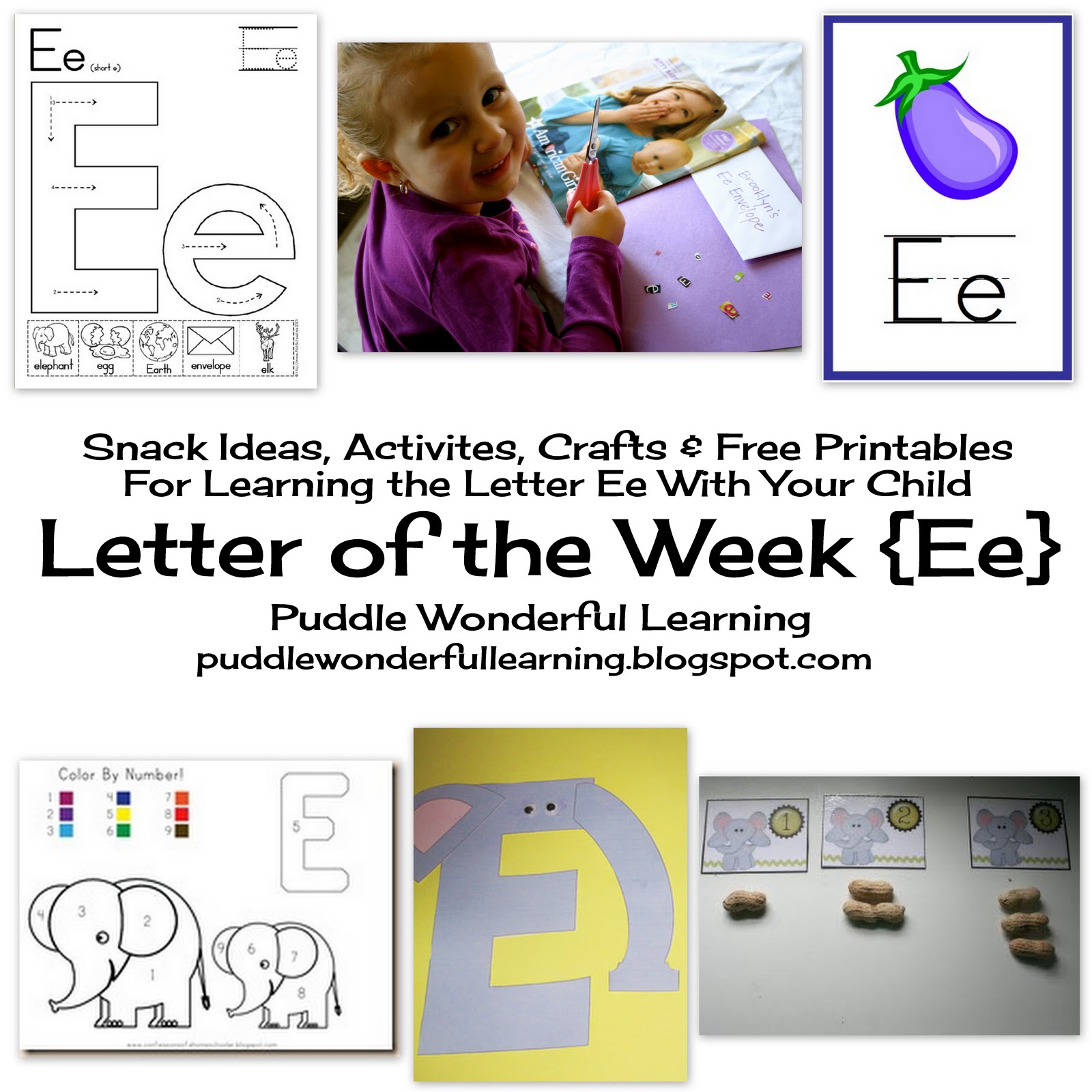 Puddle Wonderful Learning: Preschool Activities: Letter of the Week {Ee}