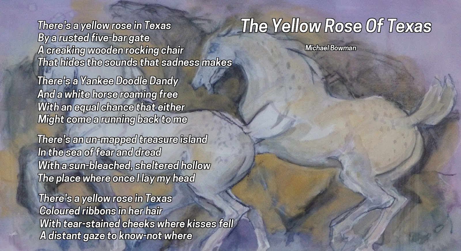 Michael Bowman Poetry: The Yellow Rose Of Texas