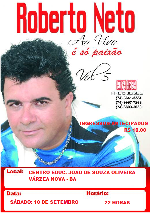 VÁRZEA NOVA ESPORTE CLUBE: IMPERDÍVEL!!!!!!!!!!! ROBERTO NETO EM VÁRZEA ...