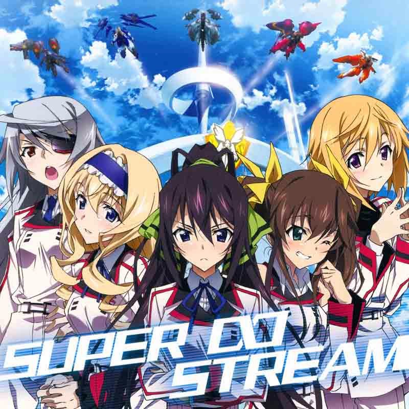SUPER∞STREAM - Shinonono Houki, Alcott Cecilia, Huang Lingyin, Dunois ...