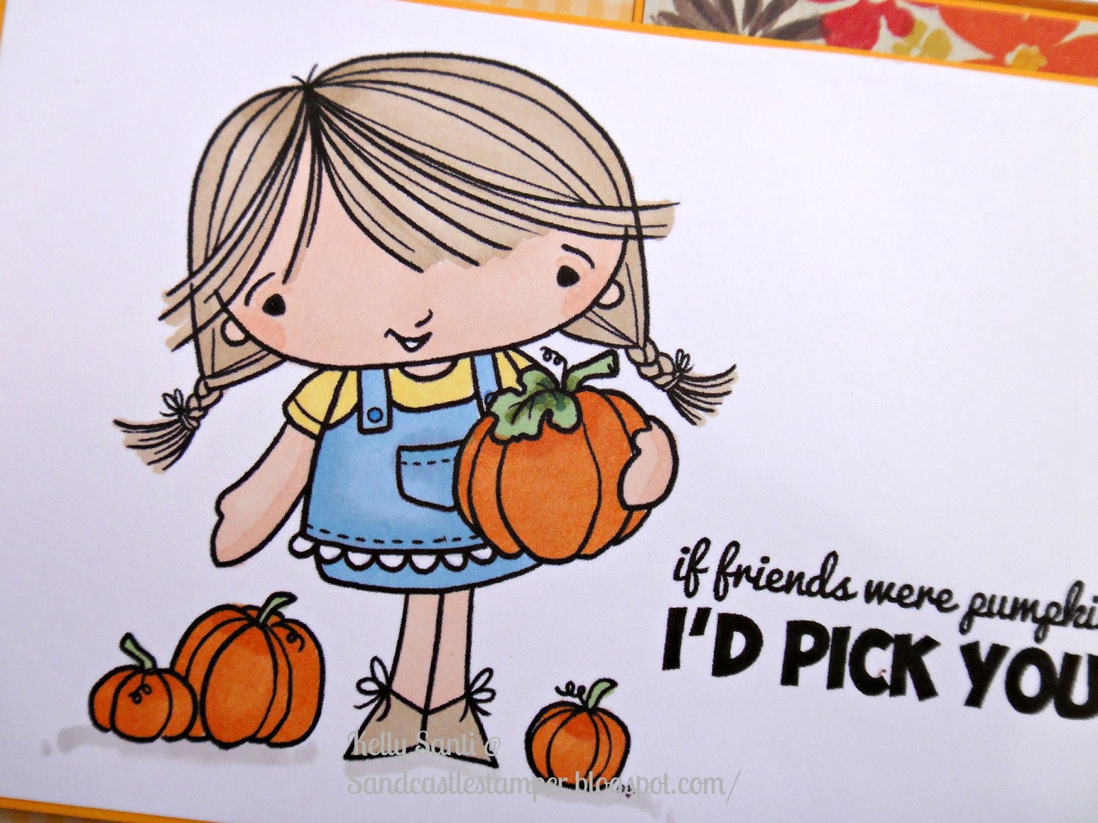 *Sandcastle Stamper* : If friends were pumpkins ...