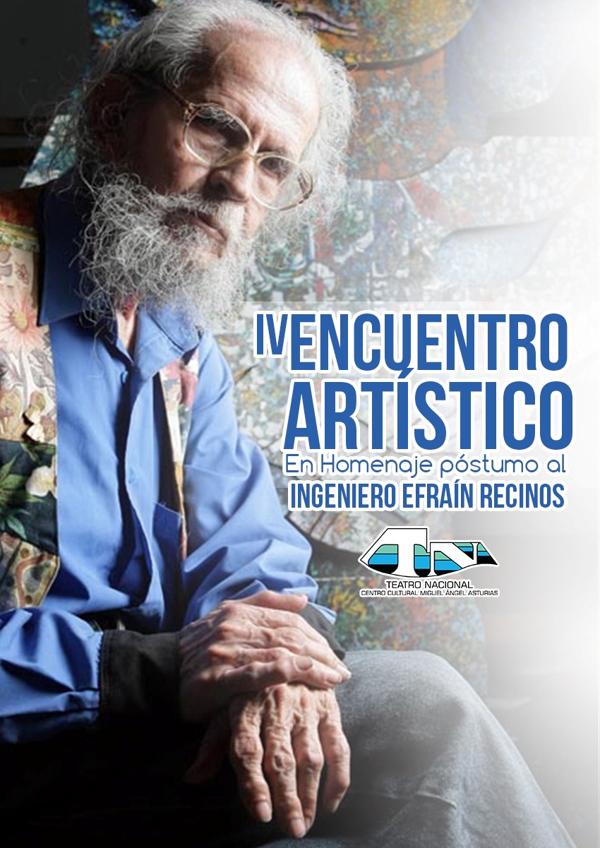 IV Encuentro Artístico con Efraín Recinos | Viernes 02 de Octubre del ...