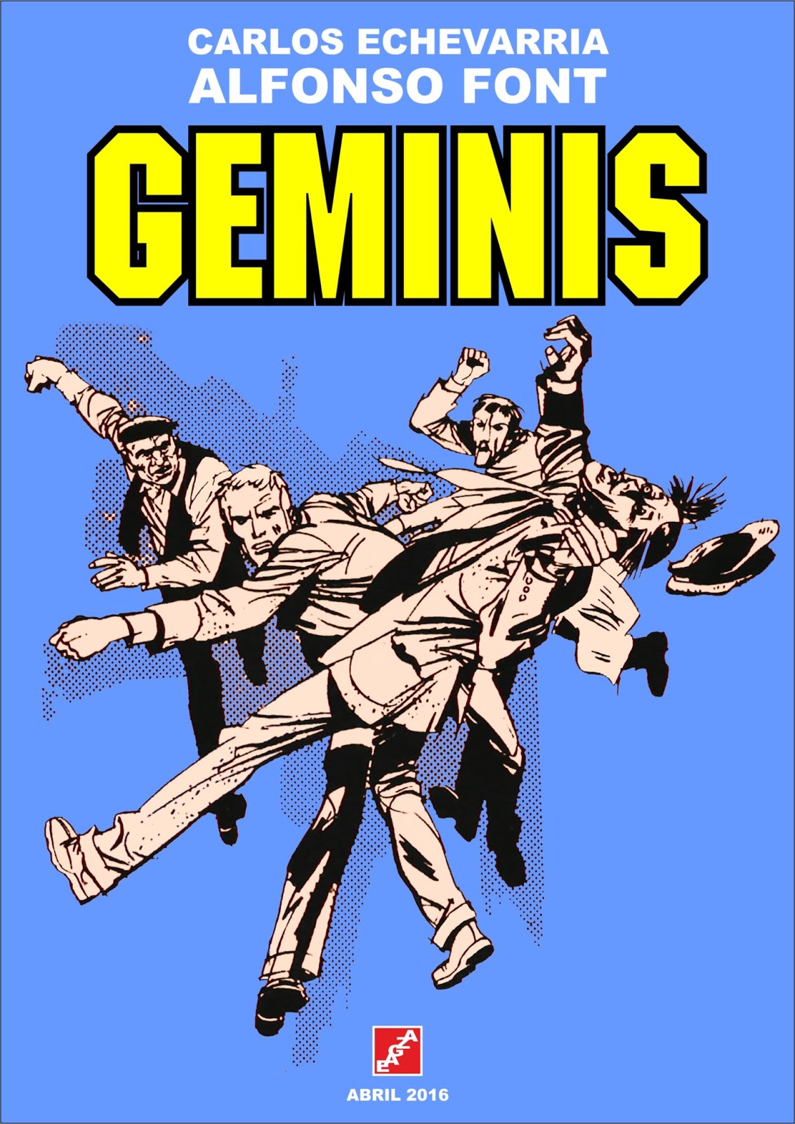 Aquellos inolvidables tebeos...: Obras de Alfonso Font - EAGZA