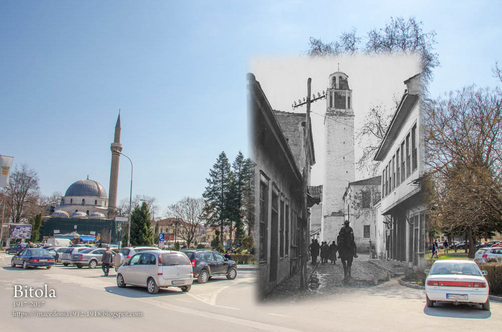 Bitola During WW1 - Then and Now Photo Gallery