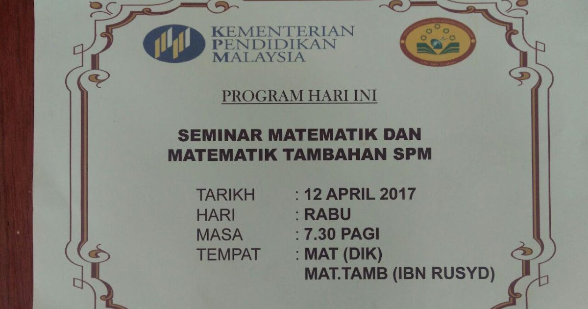 SEMINAR MATEMATIK/MATEMATIK TAMBAHAN 2017 ~ Buletin SAMTBT38