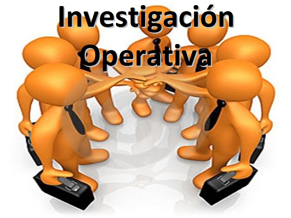 MODULOS : INVESTIGACIÓN OPERATIVA