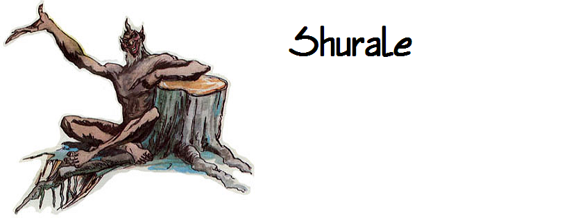 ARBOLESCENCIAS TELÚRICAS: SHURALE EL DEMONIO TÁRTARO DE LOS BOSQUES