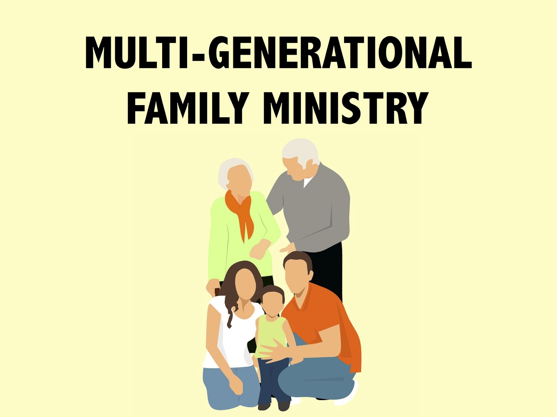 Multi-Generational Family Ministry ~ RELEVANT CHILDREN'S MINISTRY