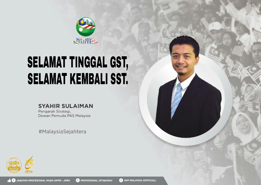 1Media.My: Selamat Tinggal GST, Selamat Kembali SST - Syahir Sulaiman