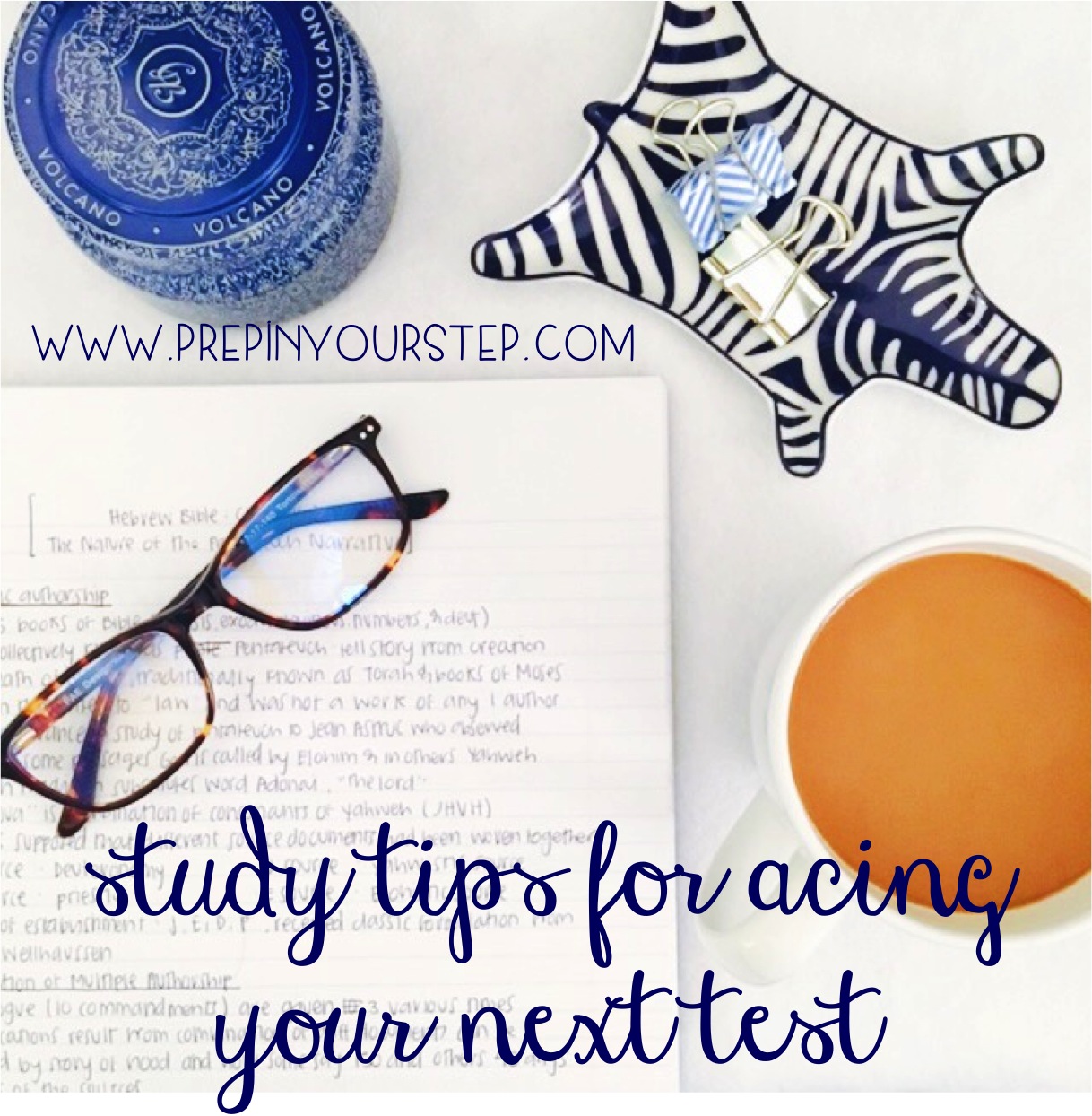 Prep In Your Step: Study Tips For Acing Your Next Test