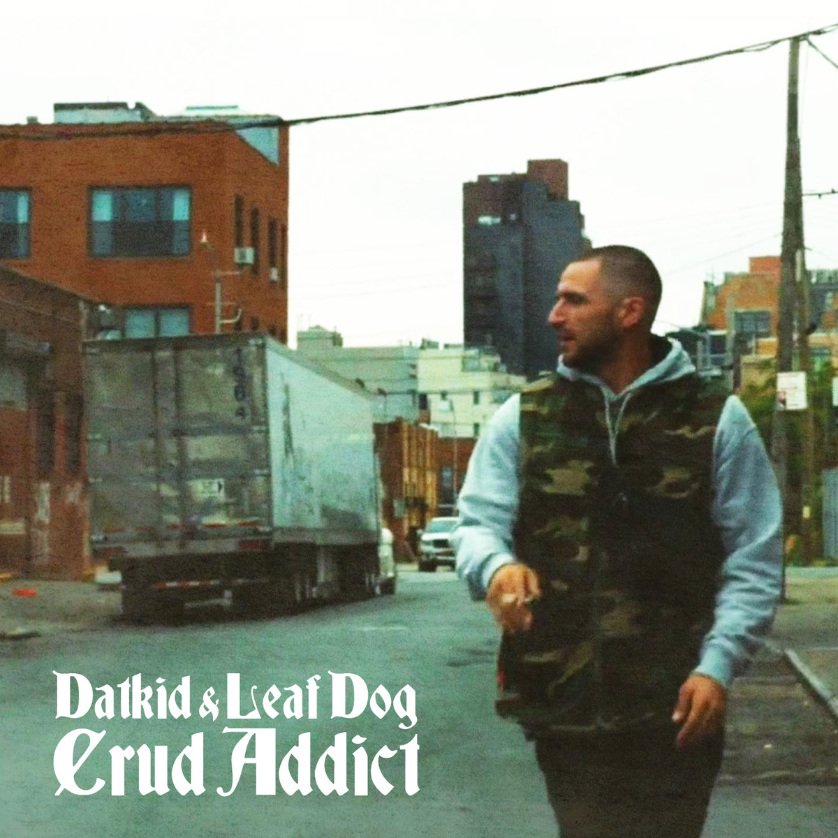 HipHop-TheGoldenEra: Video : Datkid & Leaf Dog - Crud Addict - 2019.