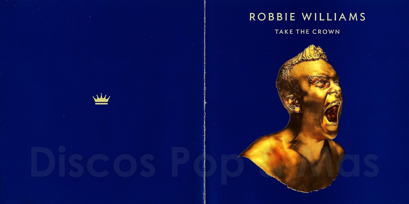 Discos Pop & Mas: Robbie Williams - Take the Crown