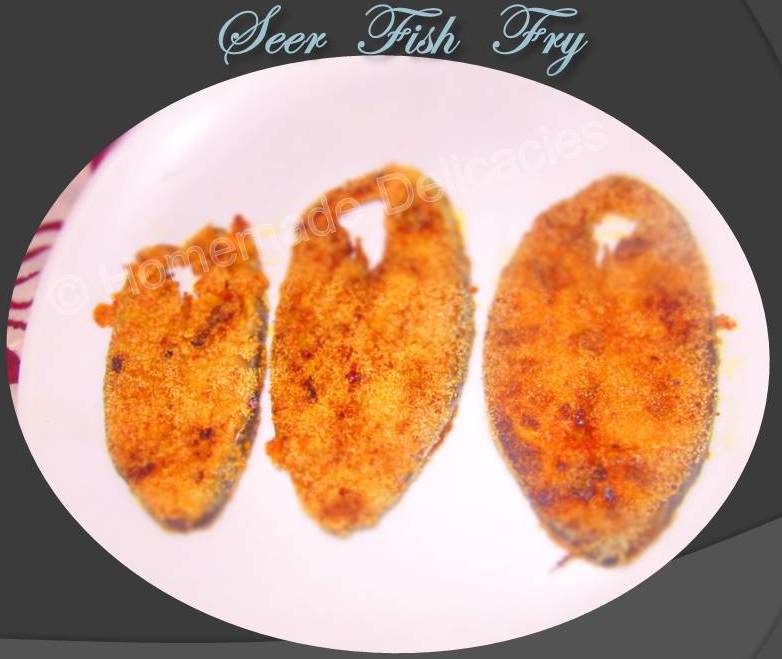 Homemade Delicacies: Seer Fish Fry & Curry