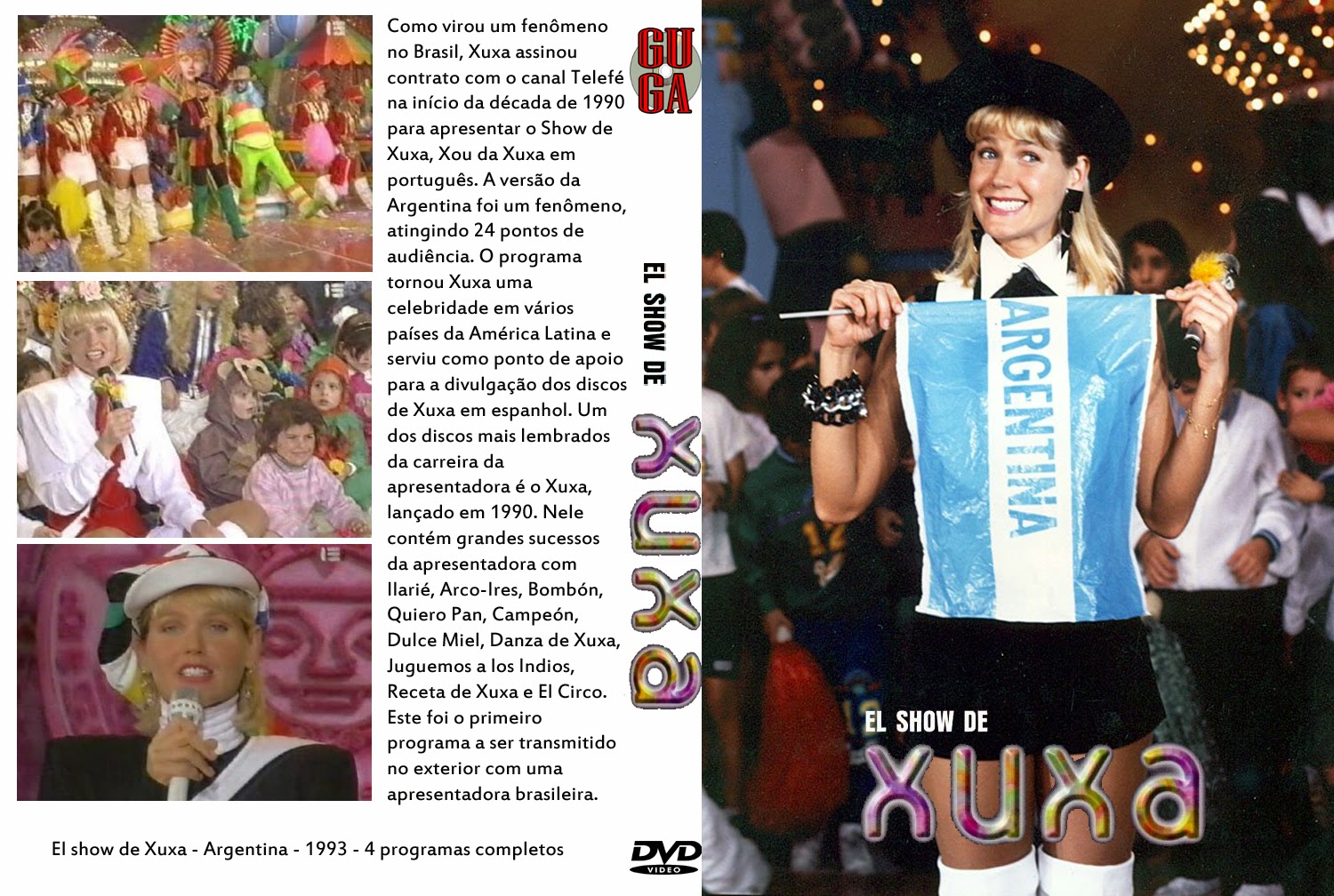 Xuxa: El Show de Xuxa 4 Programas