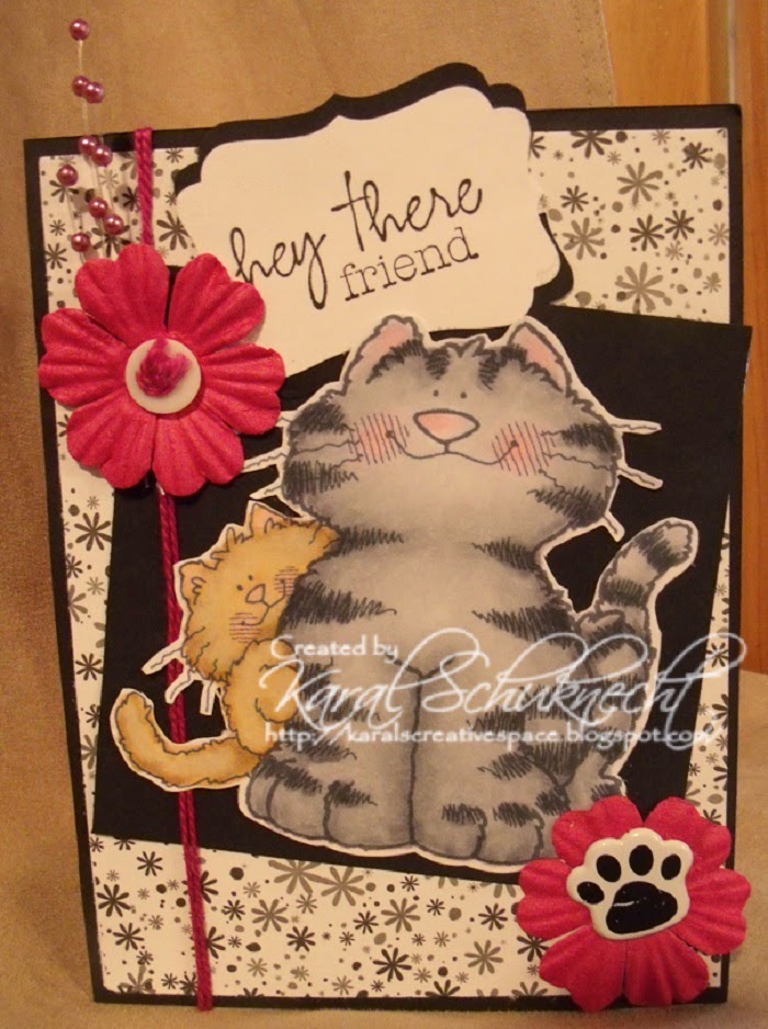 Karal's Creative Space: Hey There Friend